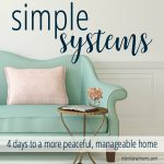 3 simple systems to help you restore peace in your home - Anchored Women