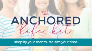 What if life didn't feel so overwhelming? - Anchored Women