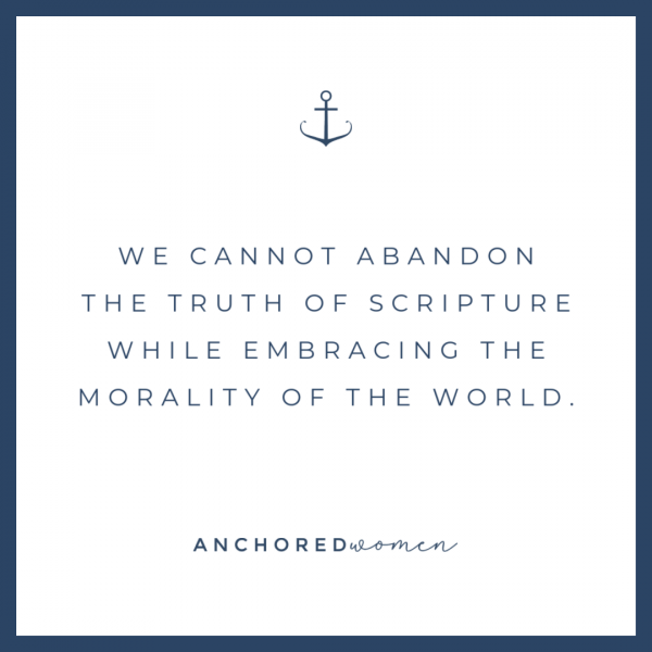What is your standard of truth? - Anchored Women