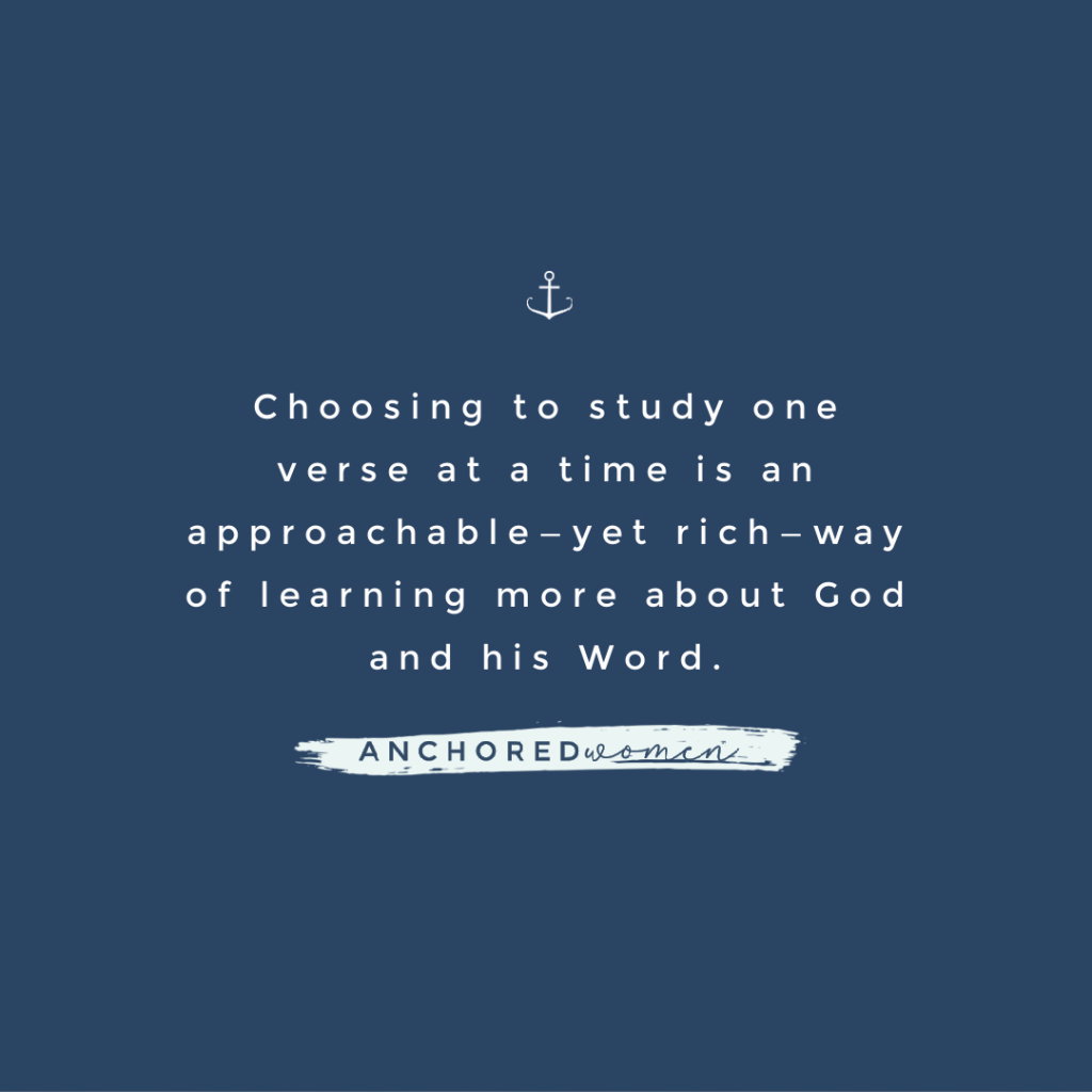 Studying the Bible One Verse at a Time - Anchored Women