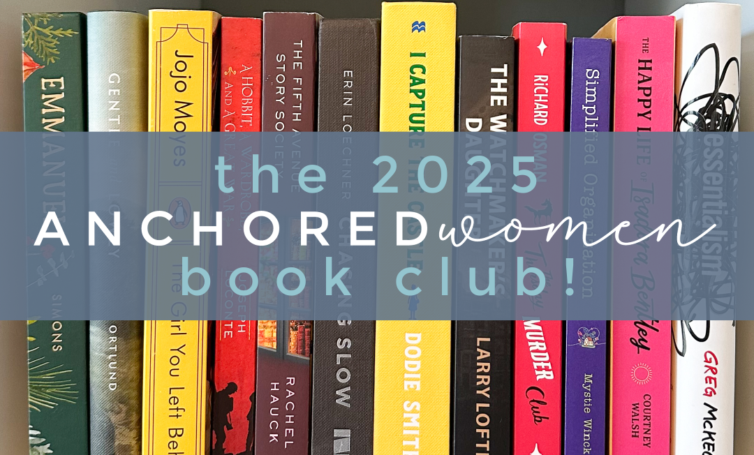 The 2025 Anchored Women Book Club! - Anchored Women